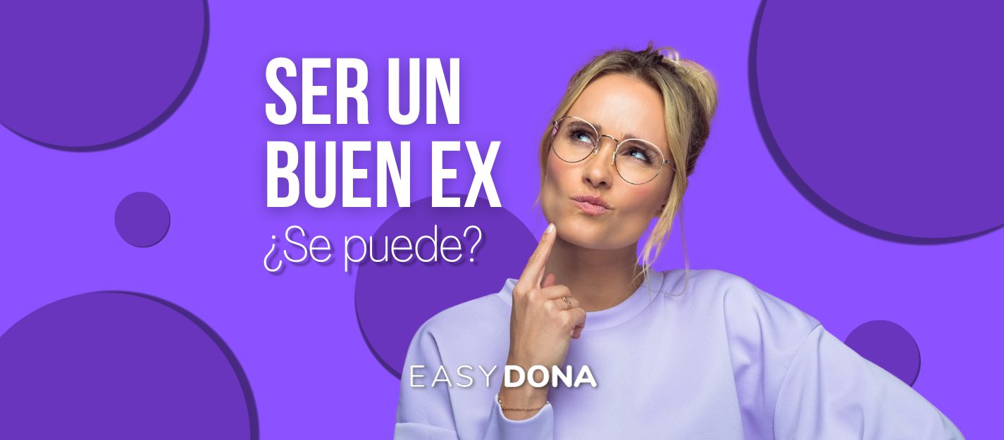 ¿Cómo ser un buen ex? 6 Claves para no ser un ex tóxicx