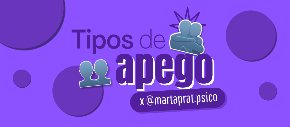 4 Tipos de apego: ¿Cuál es el tuyo? Identifícalo aquí